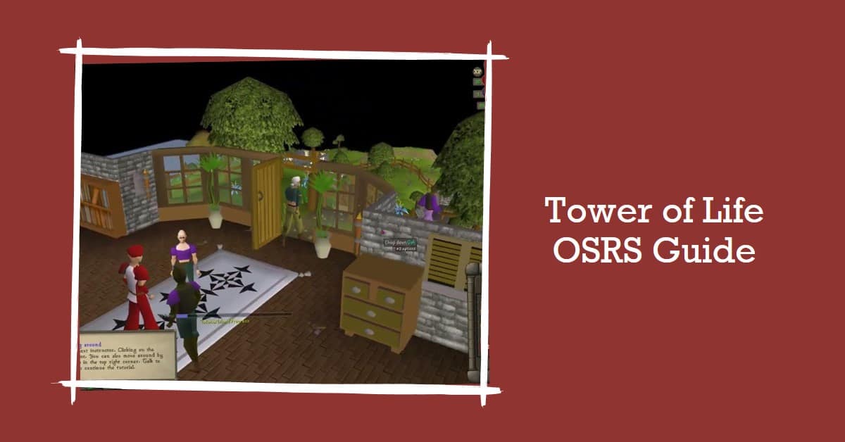 Tower Of Life OSRS: A Guide To The Quest And The Building - Techs And Games